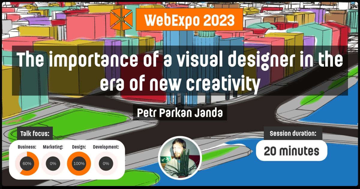 The importance of a visual designer in the era of new creativity – WebExpo