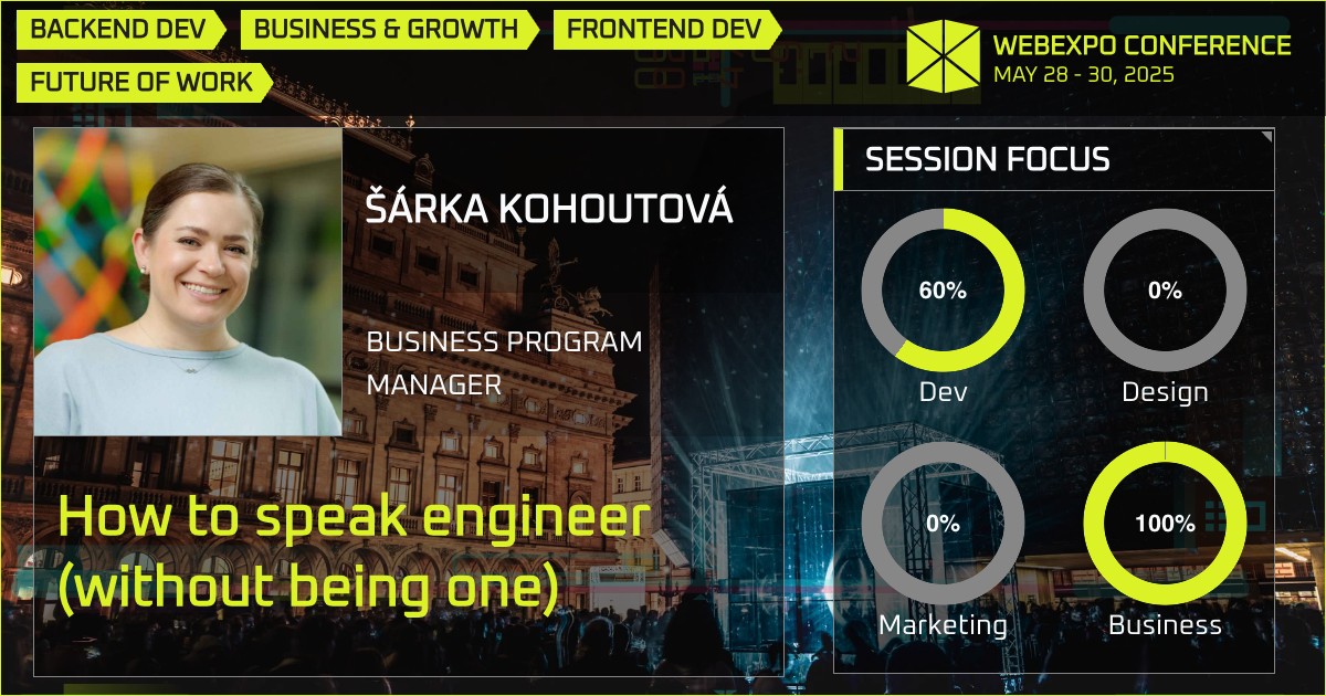 How to speak engineer (without being one) – WebExpo Conference