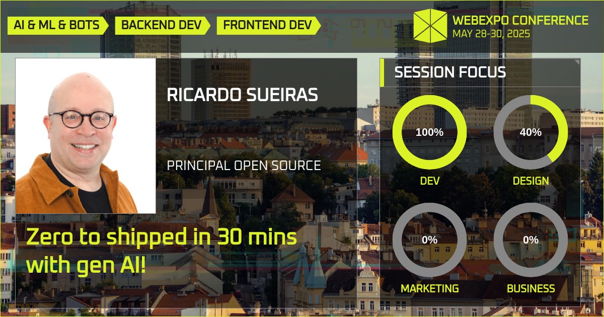 Zero to shipped in 30 mins with gen AI! – WebExpo Conference